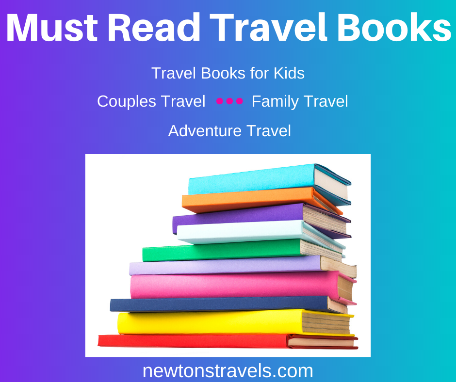 Need Travel Inspiration? Grab These Must Read Travel Books