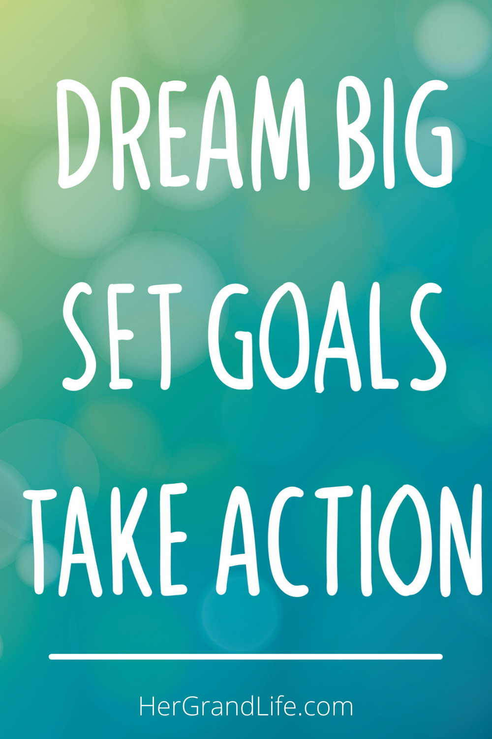 Goal Setting Success: Dream Big Ya'll